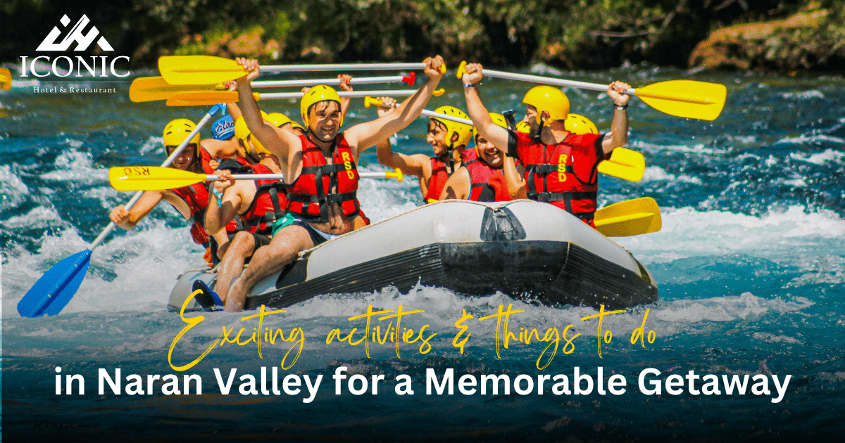 Tourist Places in Naran & Activities in Naran Valley